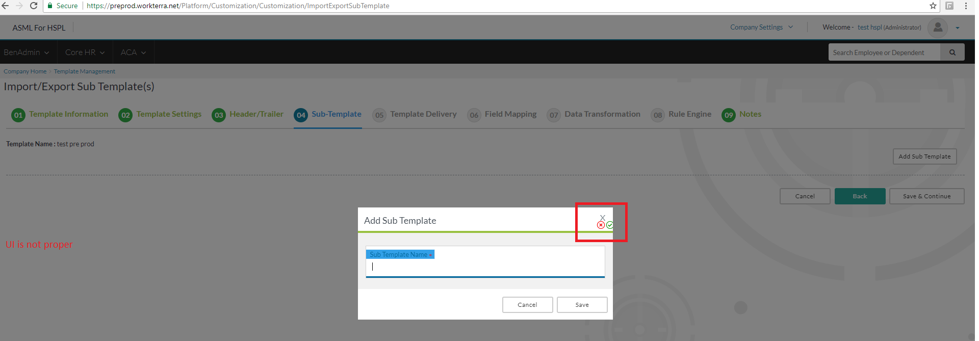 Nf 5237 Pre Production Asml For Hspl Sub Template Popup Ui Is Not Proper Workterra Jira